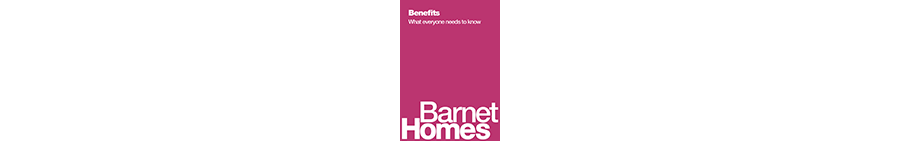 Benefits Information – Barnet Homes